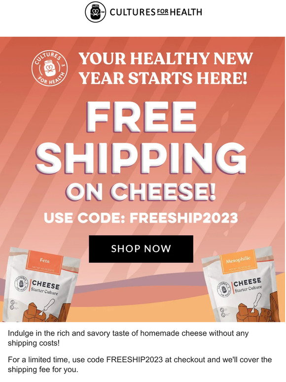 Cultures for Health: 🧀 All Cheese Ships Free! | Milled