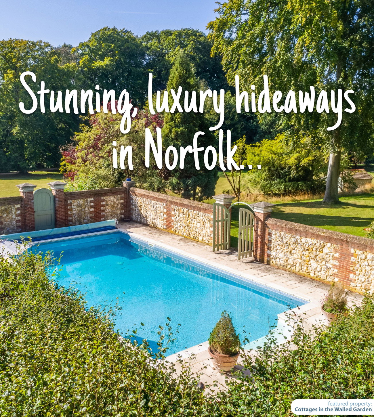 Norfolk Hideaways: Spoil yourself with luxury in 2023 | Milled