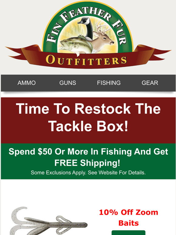 Fin Feather Fur Outfitters: Time To Restock The Tackle Box! | Milled