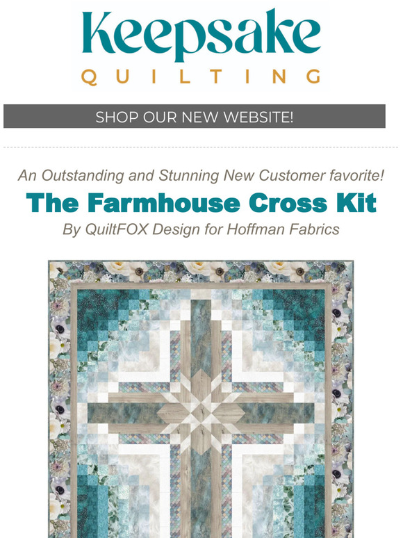 Keepsake Quilting: 💙 💙 Outstandingly Yours - Farmhouse Cross Kit is a ...