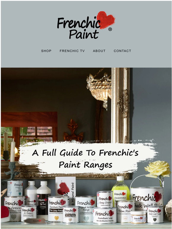 Frenchic Paint: A Full Guide To Frenchic's Paint Ranges | Milled