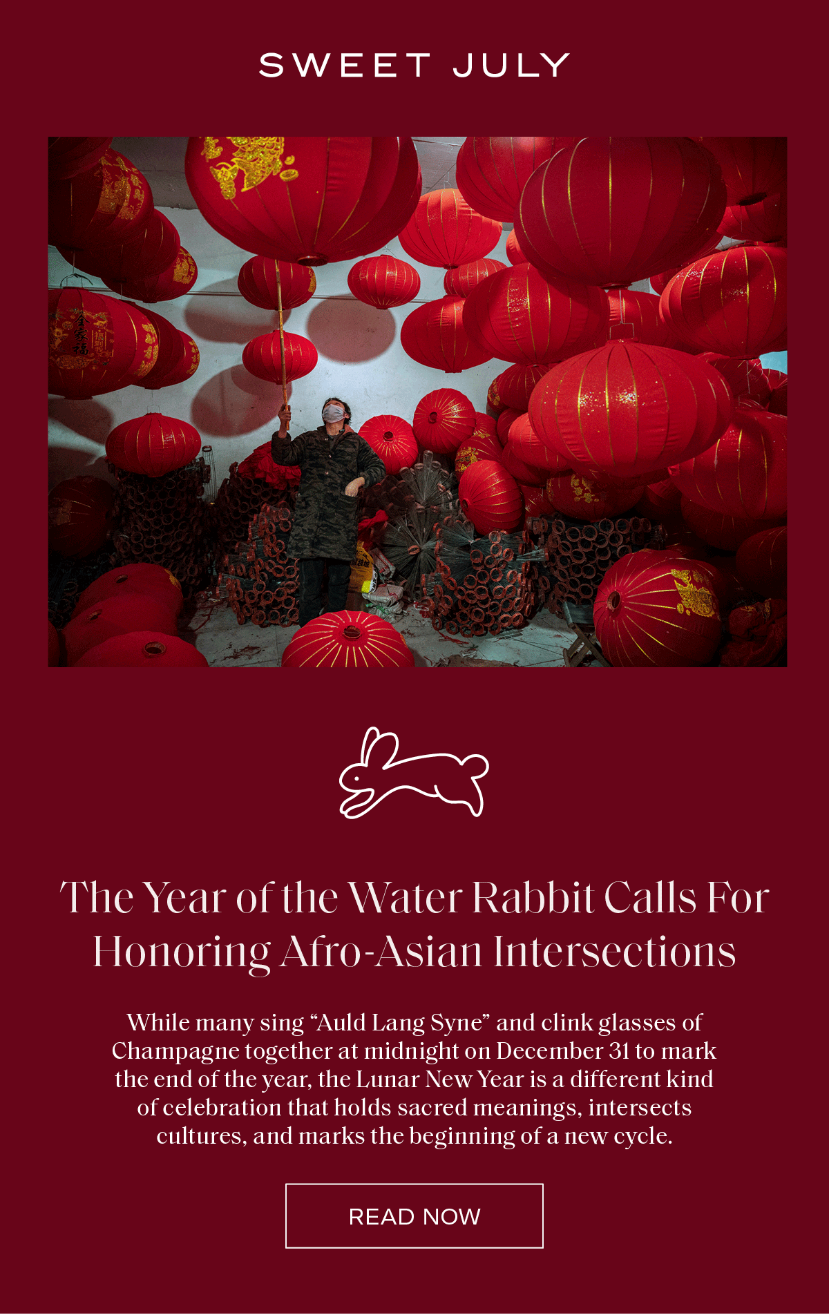 Sweet July: Preparing for the Year of the Rabbit | Milled