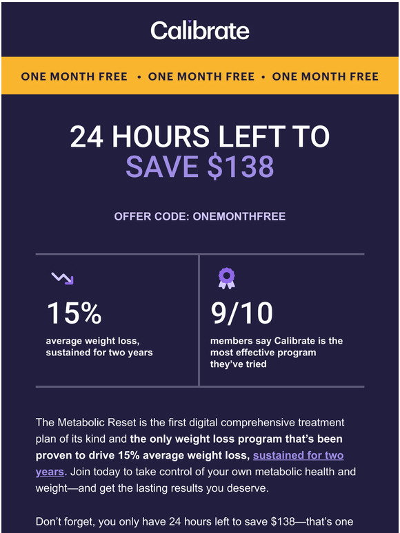 Calibrate: 24 hours: Get one month free. | Milled