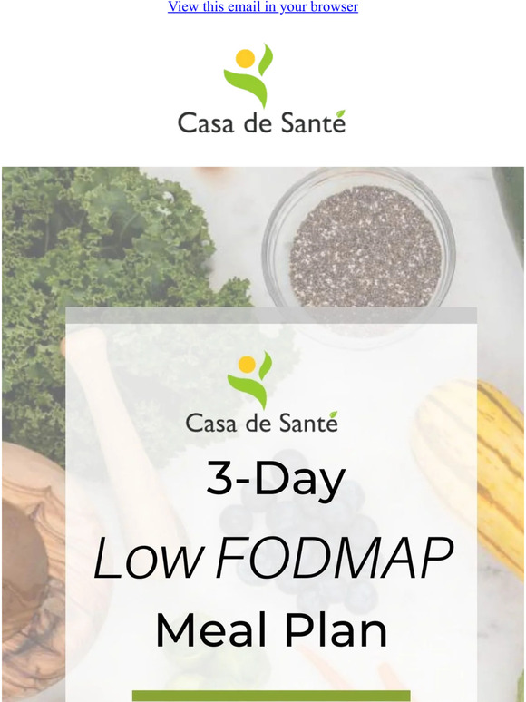 Casa De Sante Get A 3 Day Low Fodmap Meal Plan Milled