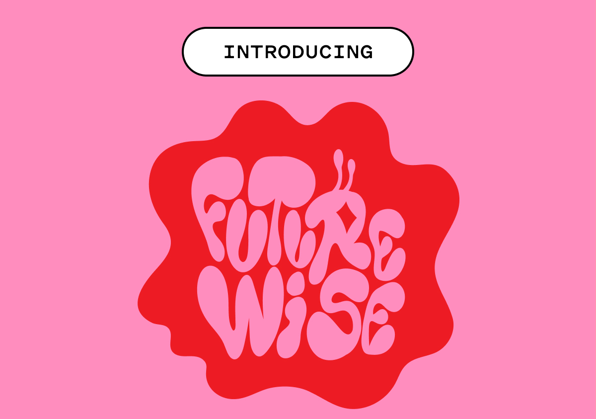 Starface: INTRODUCING FUTUREWISE | Milled