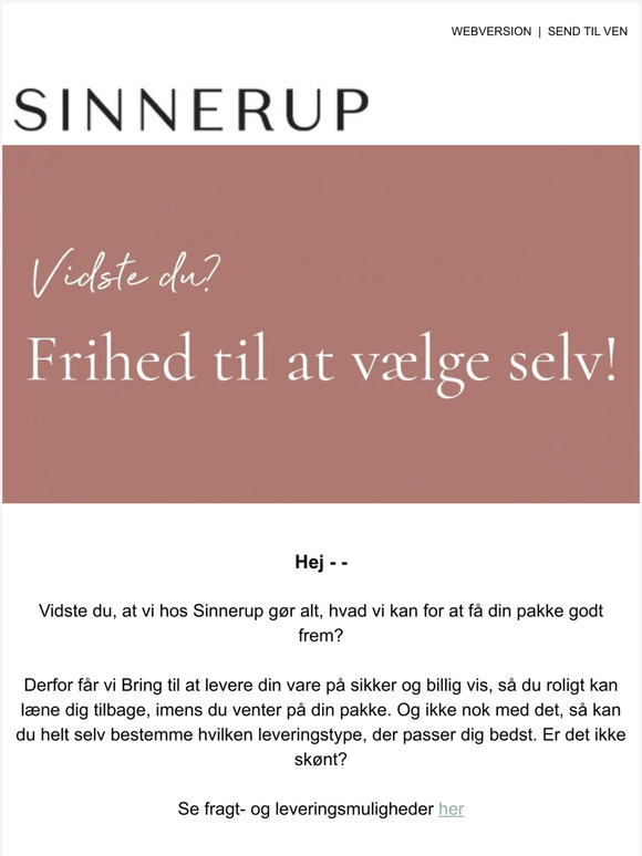 Sinnerup: ️ Frihed til selv at vælge | Milled