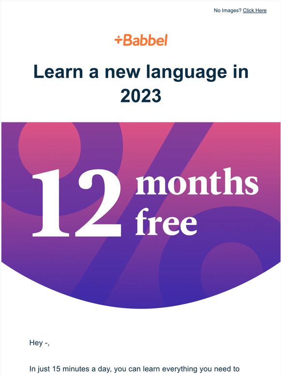 Babbel: Open me... We thought you'd like 12 months of Turkish for free ...