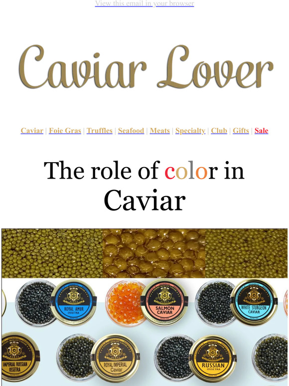 Caviar Lover: Understanding the role of color in caviar | Milled