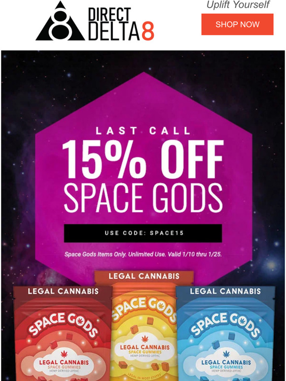 Direct Delta 8: Our 15% OFF Space Gods Sale Is Almost Over | Milled