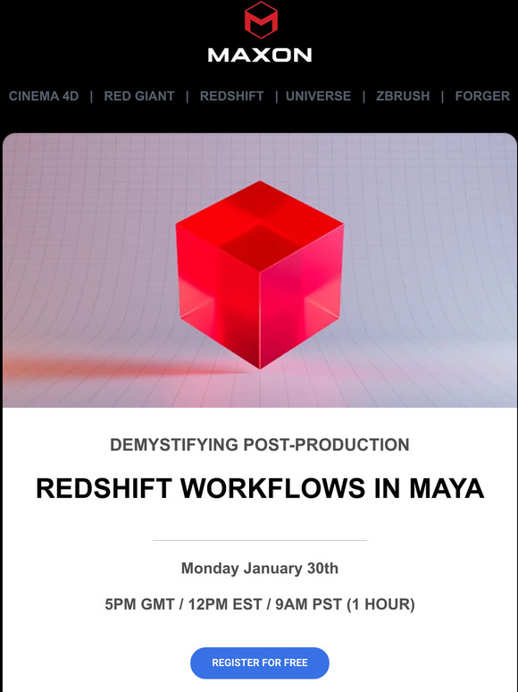 Maxon: ️FREE TRAINING | Mondays in January - Demystifying Post Production: Redshift Workflows in ...