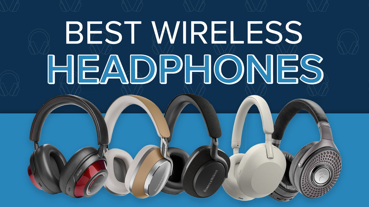 Audio Advice: 🎧 Best Wireless Headphones for 2023: Bluetooth & More ...