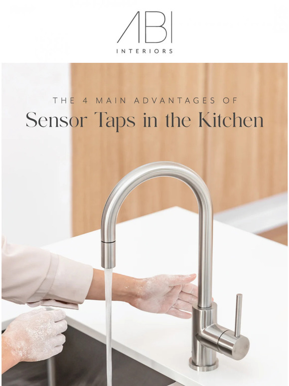 ABI Bathrooms & Interiors: Why the sensor tap is a must in 2023 | Milled