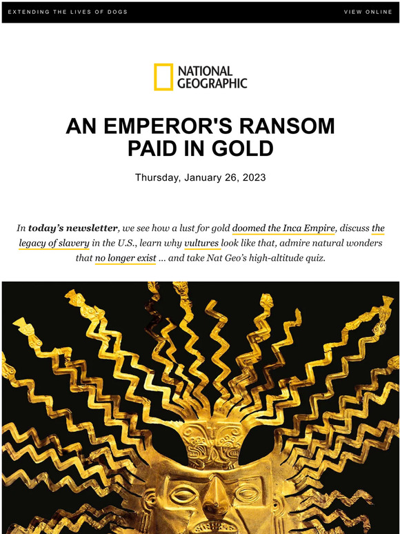 National Geographic: Lust for gold doomed an empire | Milled
