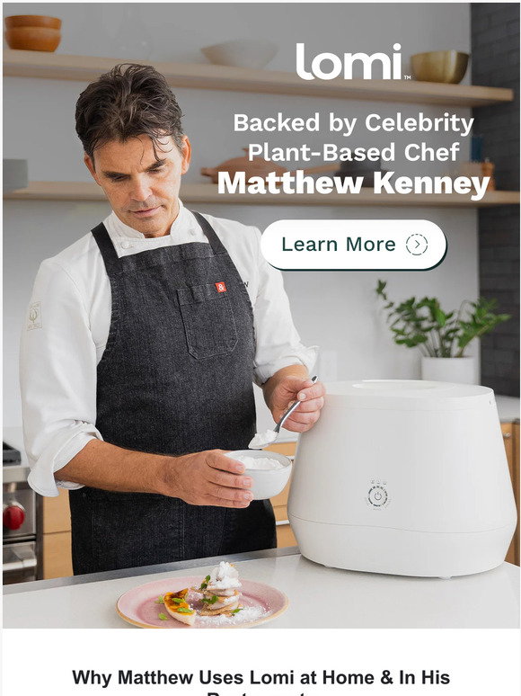 Lomi: Why Chef Matthew Kenney Loves Lomi | Milled