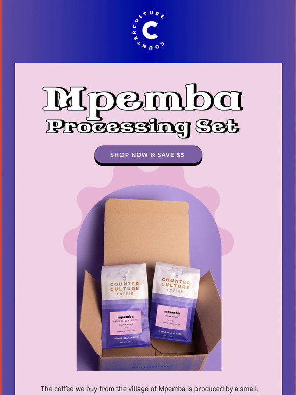 Counter Culture Coffee: Mpemba Processing Set is Bursting with Flavor ...