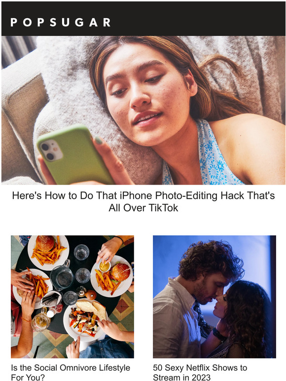 POPSUGAR: Here's How to Do That iPhone Photo-Editing Hack That's All ...
