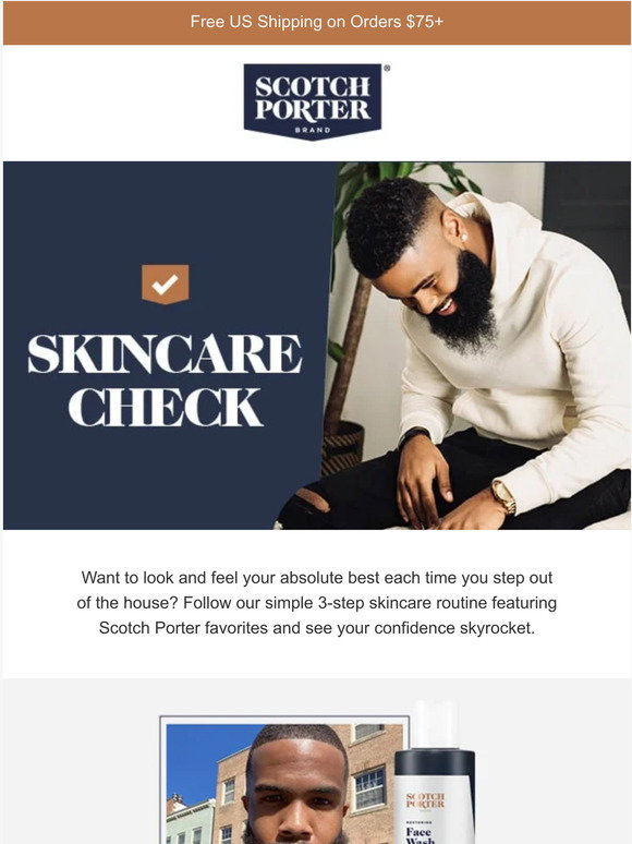 Scotch Porter: Is your skincare routine in check? | Milled