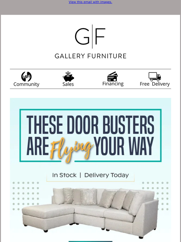 Gallery Furniture: These Door Busters Are Flying Your Way! 🤩 | Milled