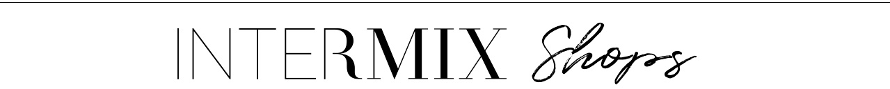 Intermix: RE: Chic Outfits You Need | Milled
