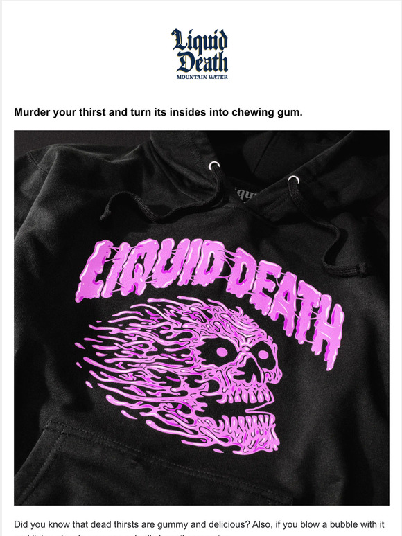 Liquid Death: Death Bubble Hoodie | Milled
