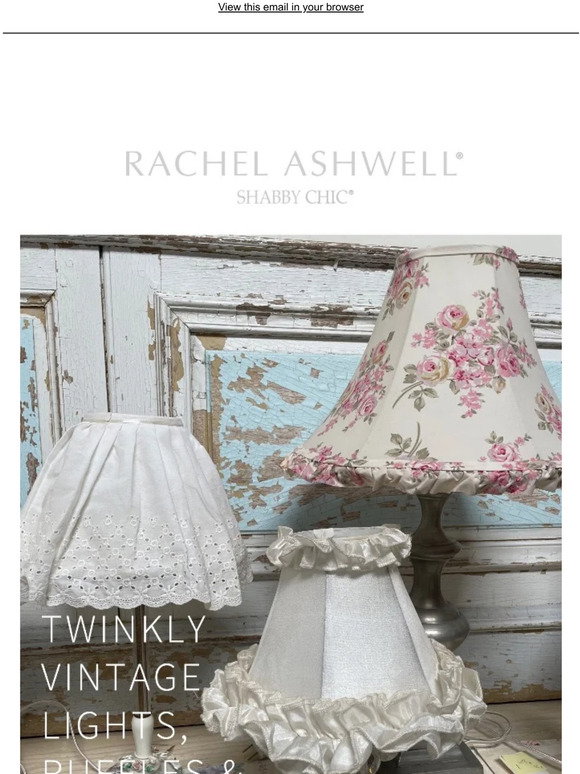 Rachel Ashwell: Vintage Lamps and Fluffy Ruffles | Milled