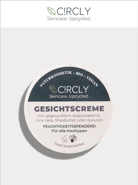 CIRCLY: Kennst du die nachhaltigste und beste Creme für deine Haut ...