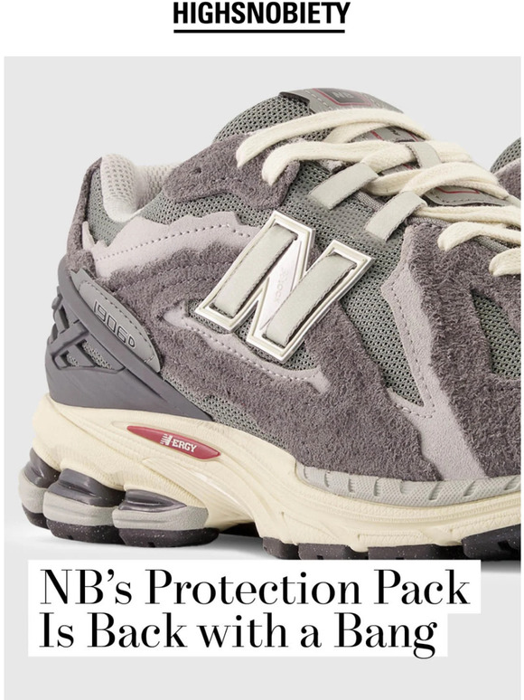 Highsnobiety: NB's Protection Pack is back 🚨 | Milled