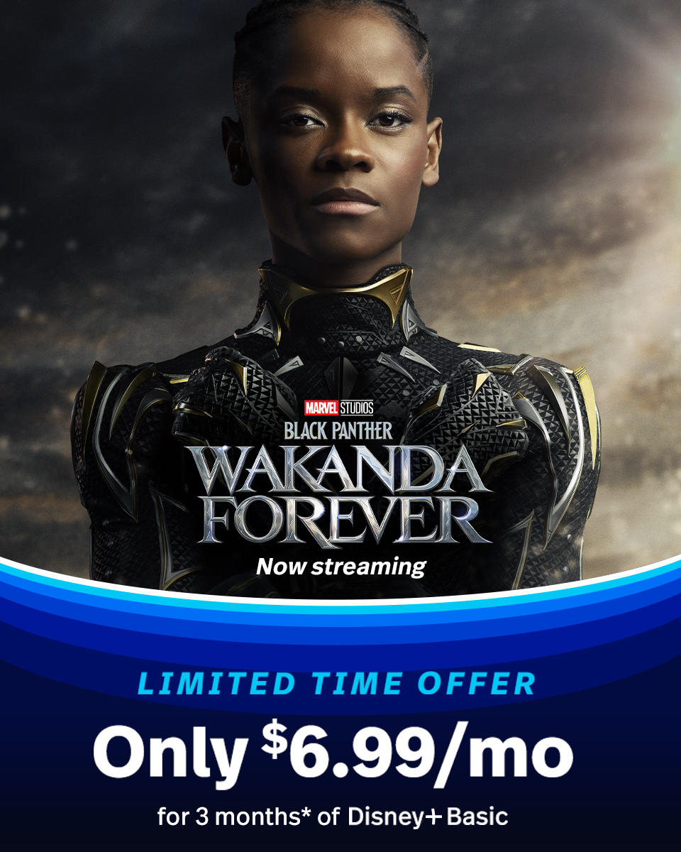 Disney+: Black Panther: Wakanda Forever | Now Streaming | Milled
