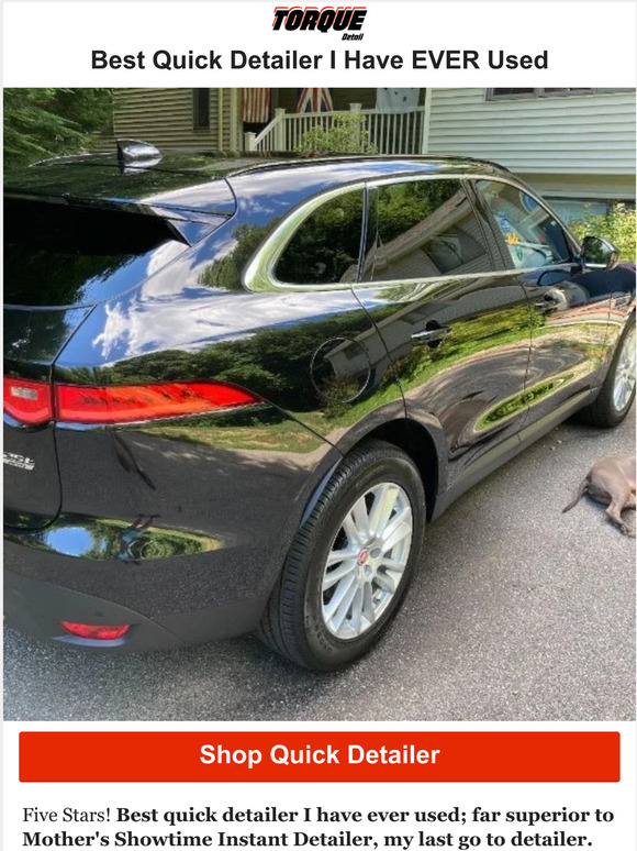 Torque Detail: Best quick detailer I have ever used; far superior to ...