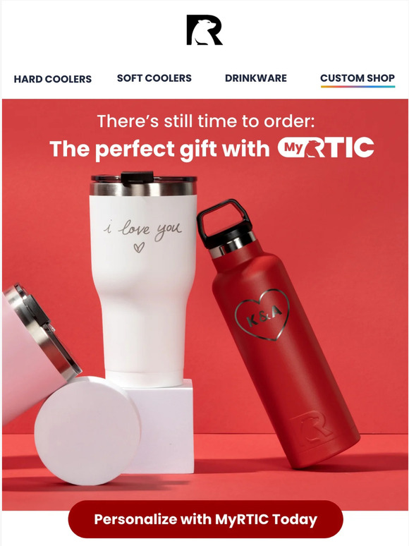 RTIC: There's still time: Order the perfect V-Day gift with MyRTIC ...