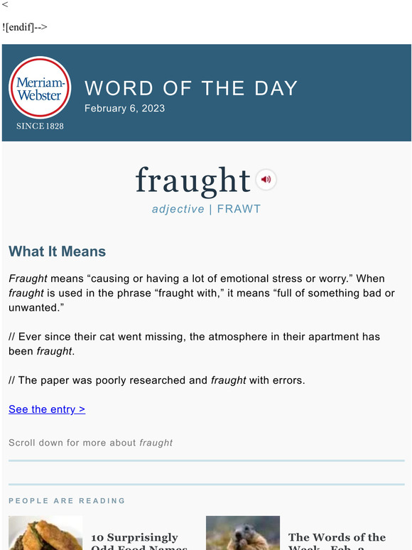 Merriam-Webster: Fraught - plus, 10 Surprisingly Odd Food Names | Milled