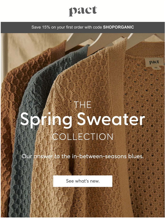 PACT Apparel: Perfectly in-season sweaters. | Milled