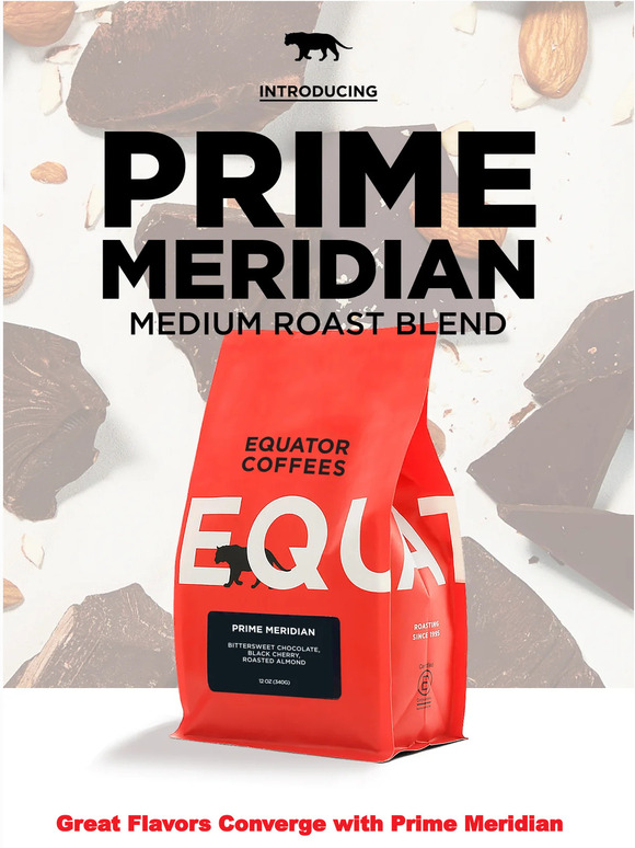Equator Coffees: Prime Meridian Blend is here 🌎 | Milled