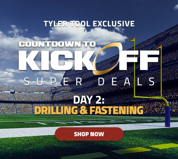 Tyler Tool: Save up to 35% on Drills and Fasteners for Day 3 of Super ...