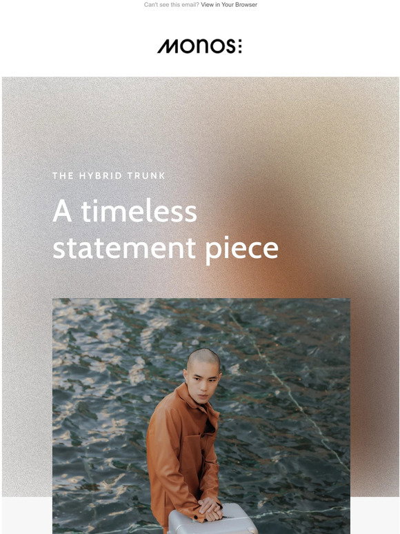 Monos: Our latest obsession: the Hybrid Trunk | Milled