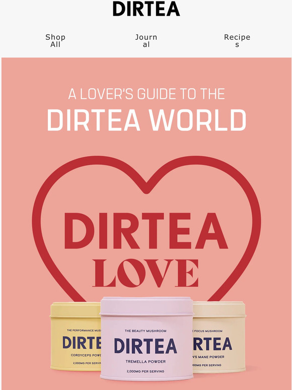 DIRTEA: Get down and DIRTEA this Valentine’s Day 😉 | Milled