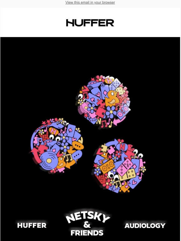 Huffer: LIMITED EDITION NETSKY X HUFFER CAPSULE AVAILABLE NOW 🎶 | Milled