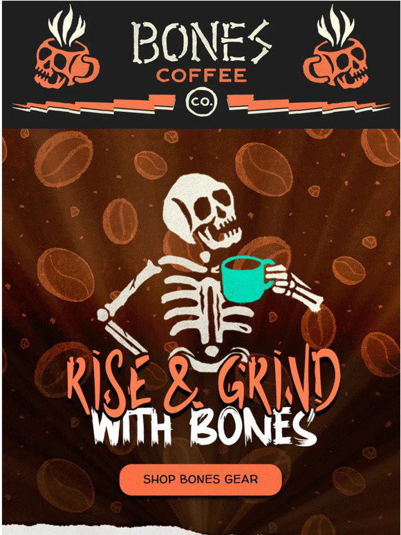 Bones Coffee Company: Rise & Grind With Bones | Milled