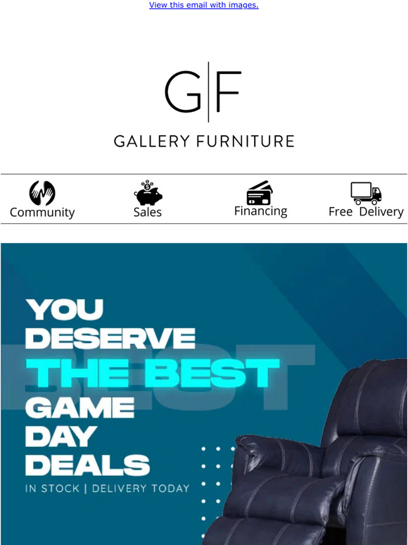 Gallery Furniture: You Deserve The Best Game Day Deals! | Milled