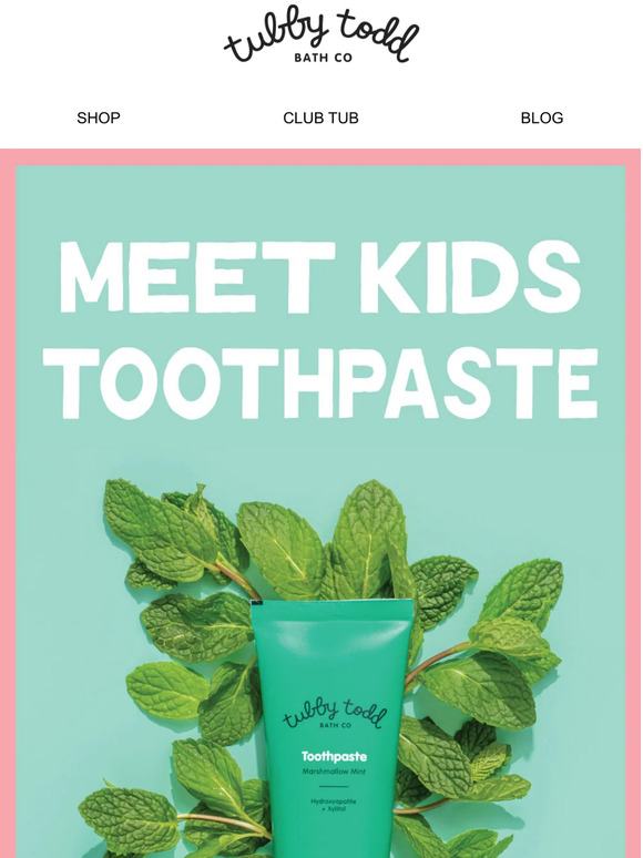 Tubby Todd: New toothpaste: what 2 know | Milled