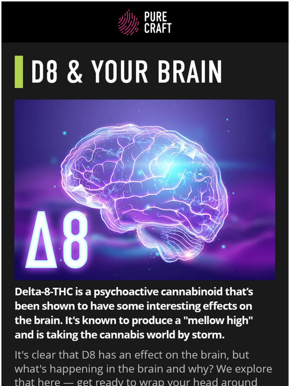Pure Craft: How Delta-8 Effects Your Brain | Milled