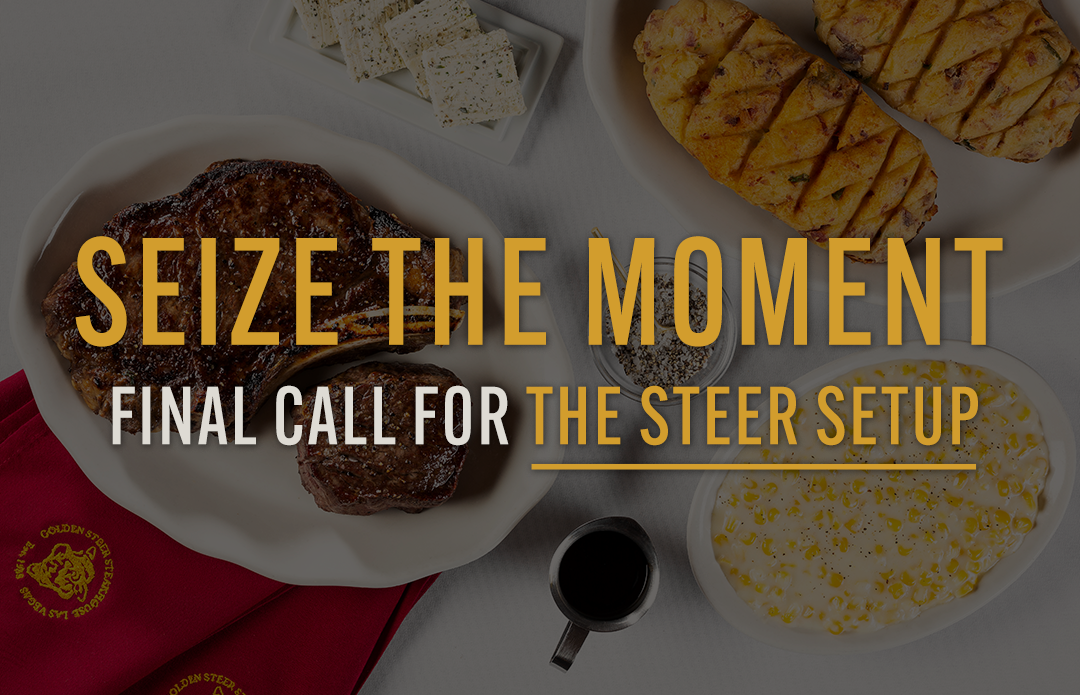 Golden Steer Steak Company: Final call for The Steer Setup! | Milled