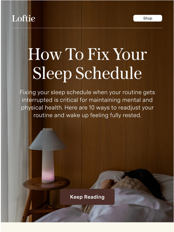 Loftie, Inc.: 10 ways to fix your sleep schedule | Milled