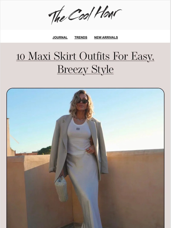 The Cool Hour: 10 Maxi Skirt Outfits For Easy, Breezy Style | Milled