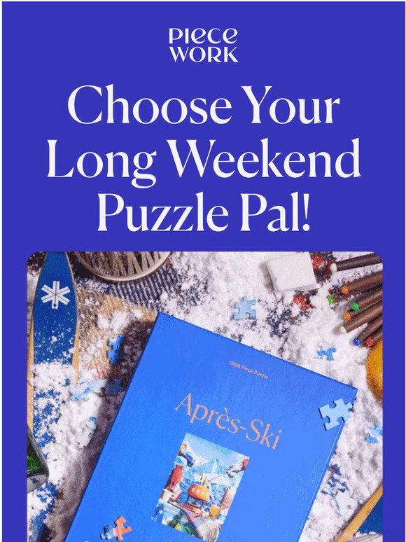 Piecework: Care to pair a puzzle with your long weekend? | Milled