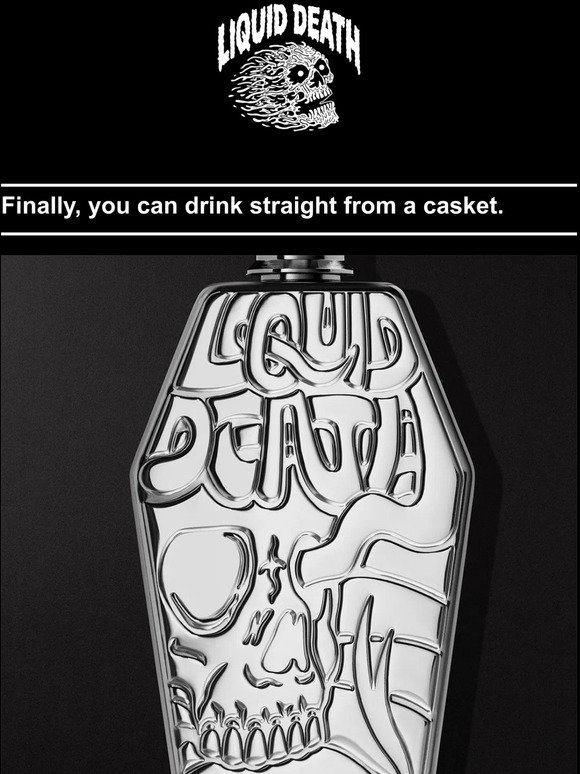 Liquid Death: It’s a Flask. It’s a Casket. It’s a Flasket. | Milled