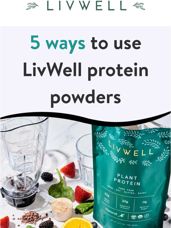 LivWell Nutrition: 5 Ways to Use LivWell Protein Powders 💪🌱 | Milled