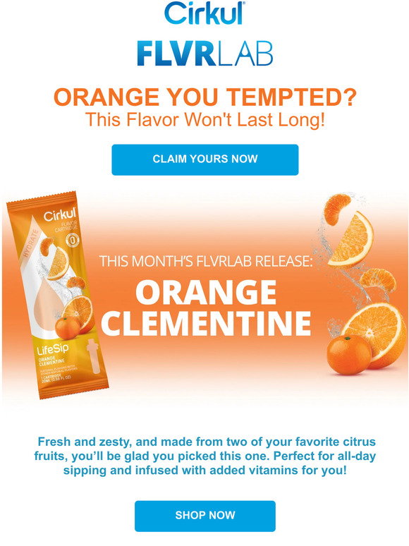 Cirkul: JUST DROPPED: Limited Edition Flavor! 🍊 | Milled