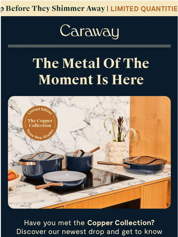 Caraway: Get To Know The Copper Collection | Milled