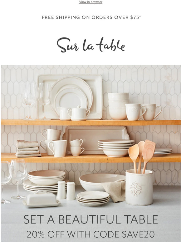 Sur La Table: Set your table for spring with 20% off your order.* | Milled